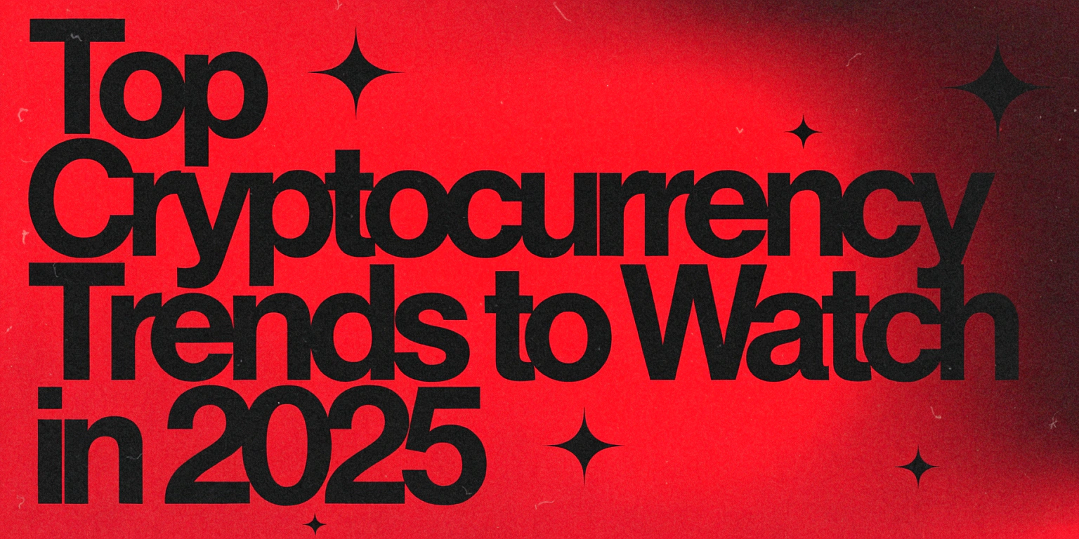 Top Cryptocurrency Trends 2025 | Market Insights & Predictions